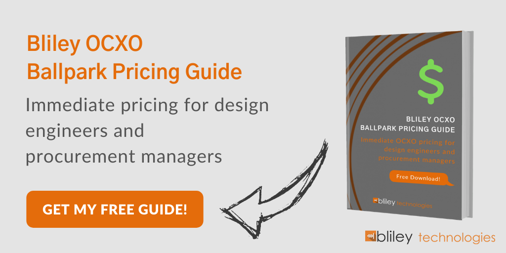Bliley OCXO Oscillator Pricing Guide - Immediate OCXO Pricing
